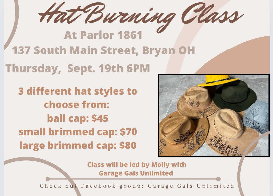 Hat Burning Class | Visit Bryan, Oh